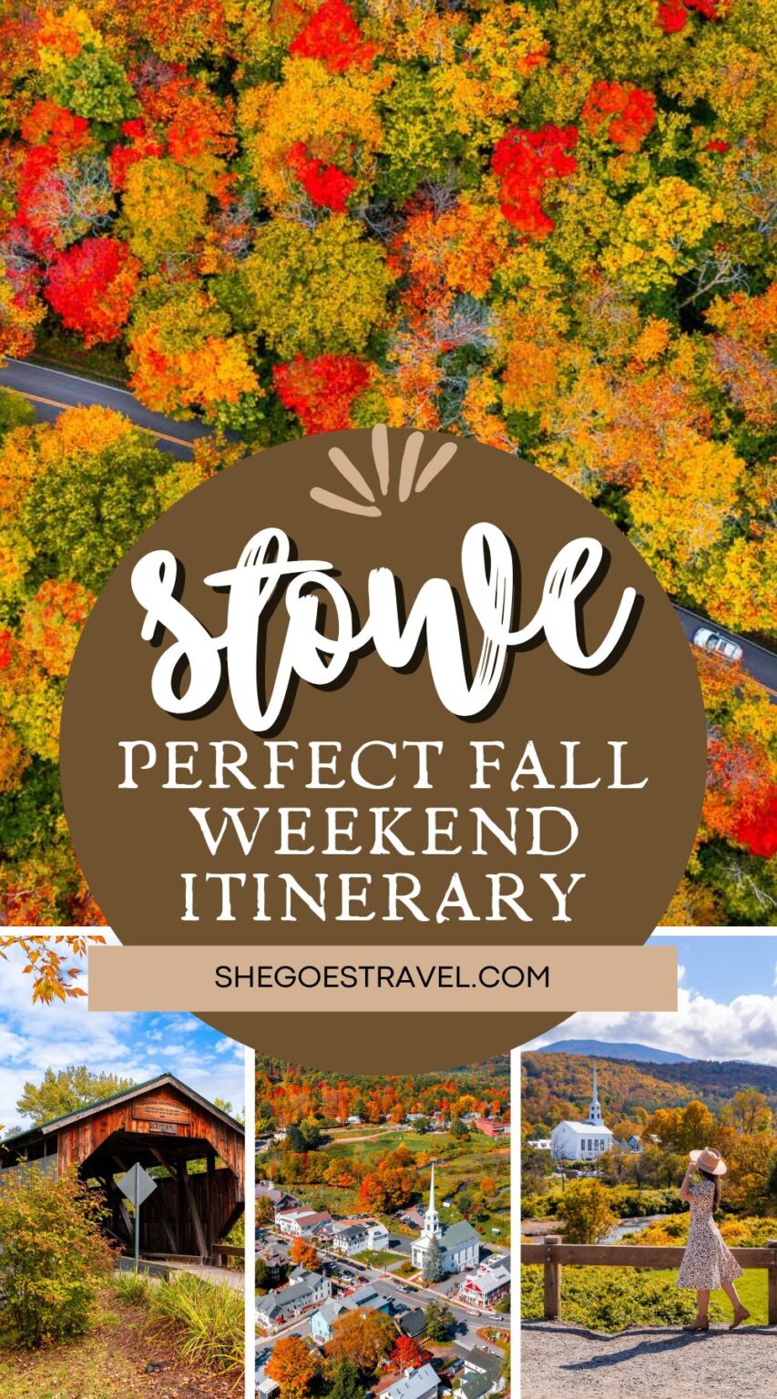 3 Days in Stowe, Vermont: The Perfect Fall Itinerary